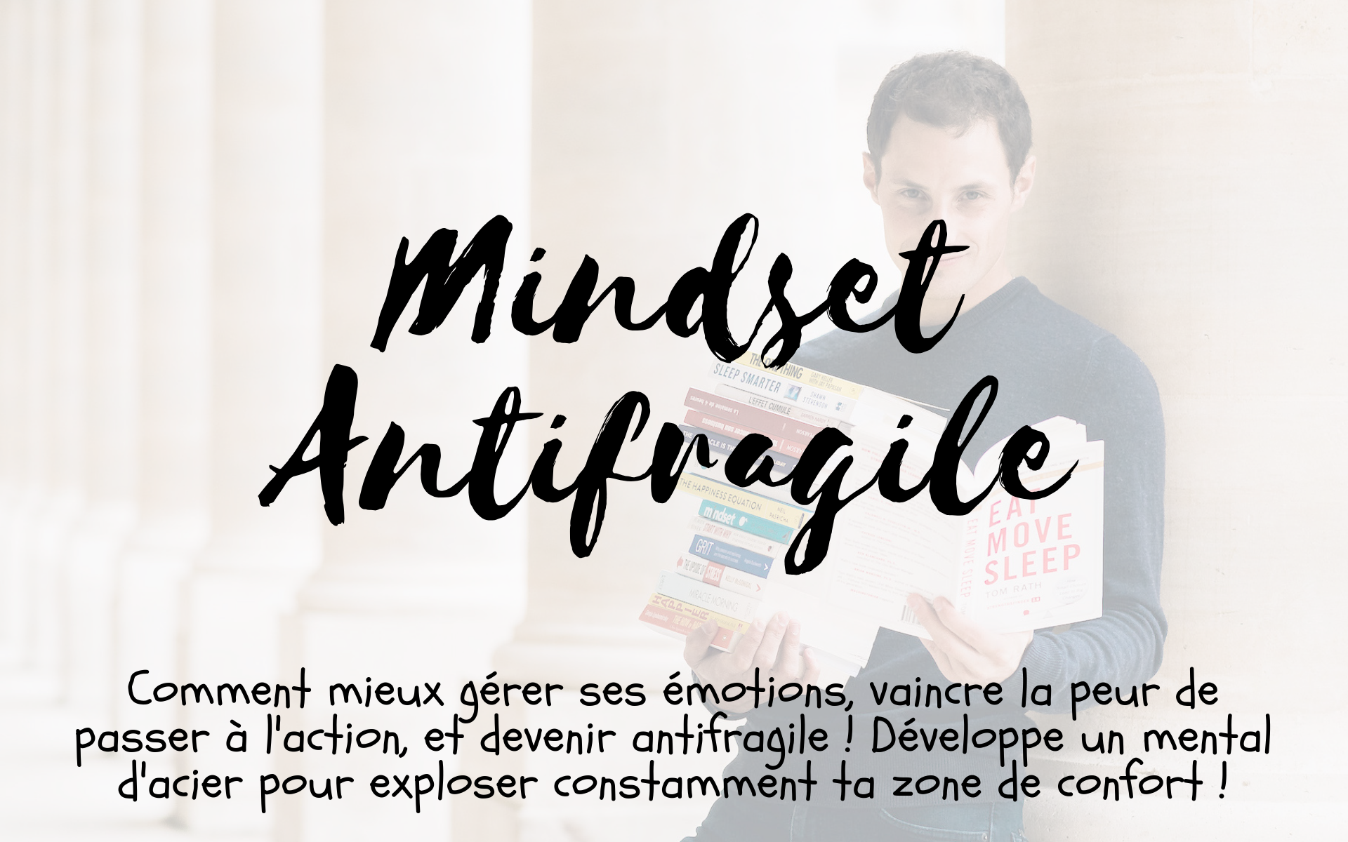 MINDSET ANTIFRAGILE 💥